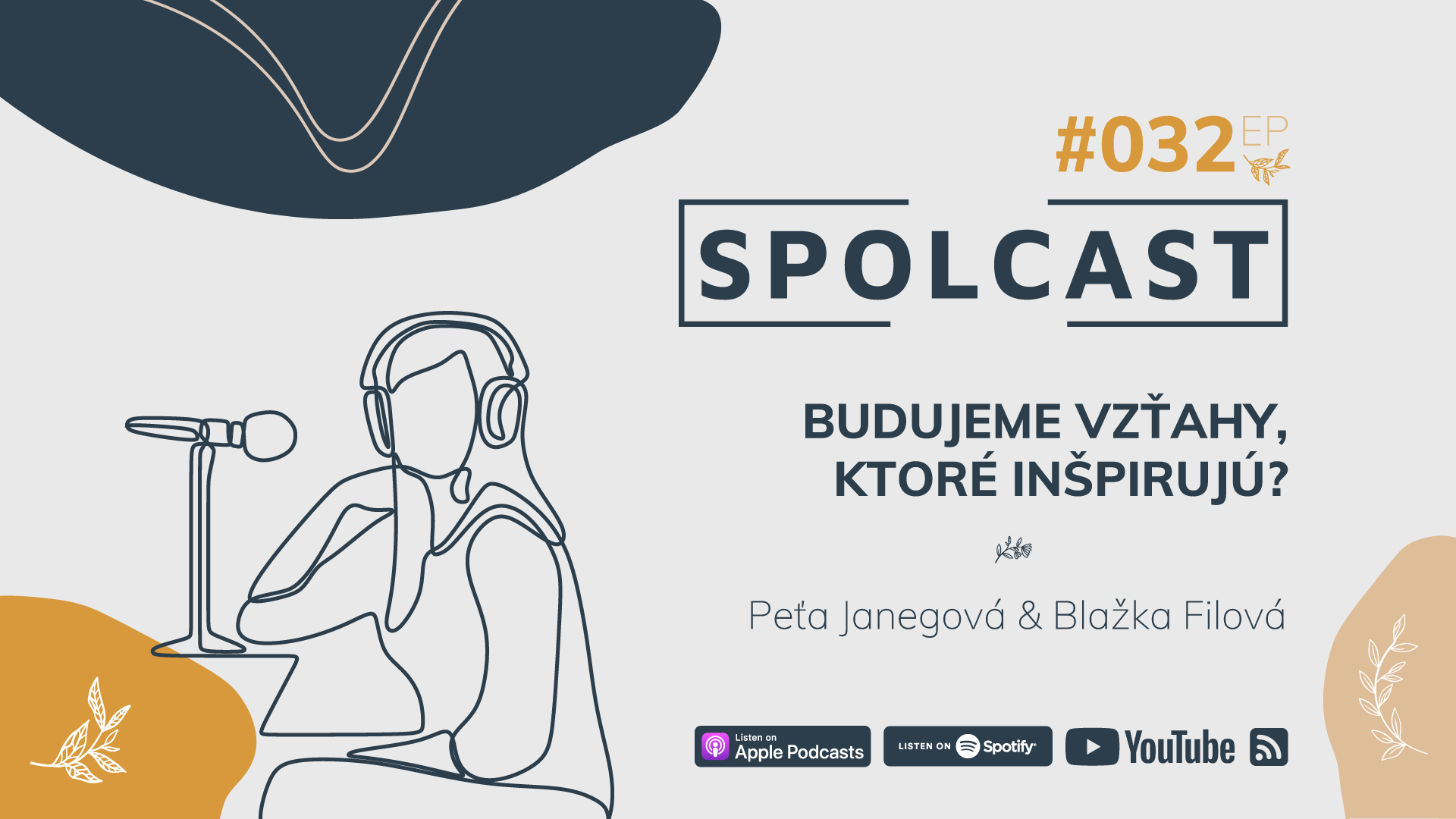 SPC032: Budujme vzťahy, ktoré inšpirujú - SPOLCAST